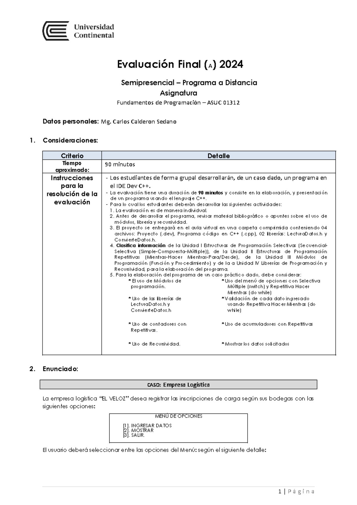 Examen Final 2024 - Evaluación Final (A) 2024 Semipresencial – Programa a Distancia Asignatura ...