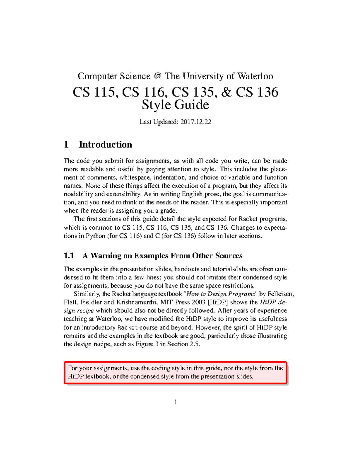 CS 135 style guide - Computer Science @ The University of Waterloo CS 115, CS 116, CS 135 ...