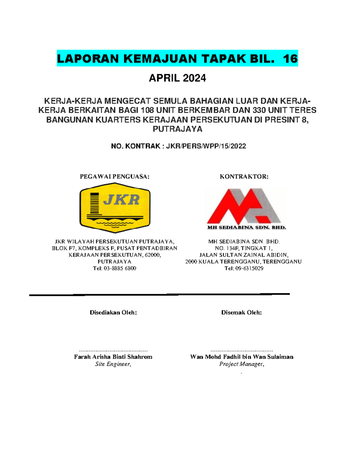 Contoh Laporan Tapak Kerja Mengecat - LAPORAN KEMAJUAN TAPAK BIL. 16 ...
