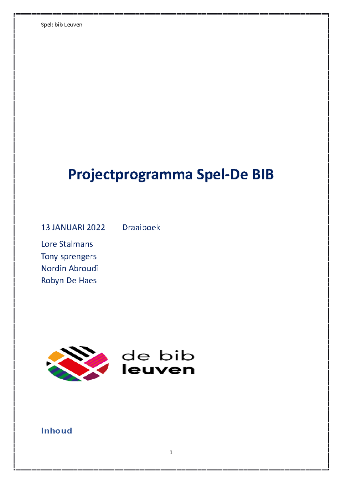 Draaiboek Spel DE BIB OK - Projectprogramma Spel-De BIB 13 JANUARI 2022 ...