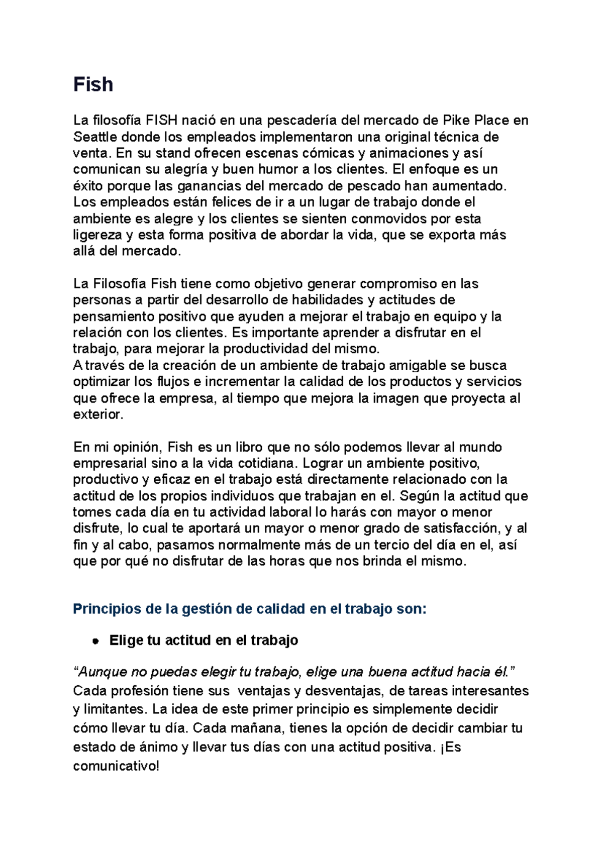 Fish - resumen - Fish La filosofía FISH nació en una pescadería del ...