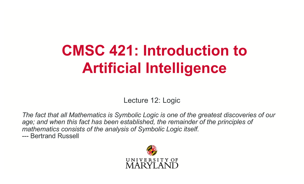 Cmsc421 Lect12 Cmsc 421 Introduction To Artificial Intelligence Lecture 12 Logic The Fact 2519