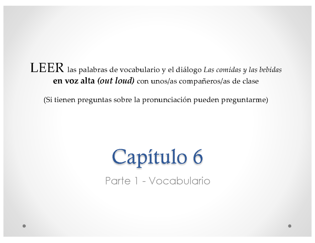 Capítulo 6 - el vocabulario - Capítulo 6 Parte 1 - Vocabulario LEER las ...