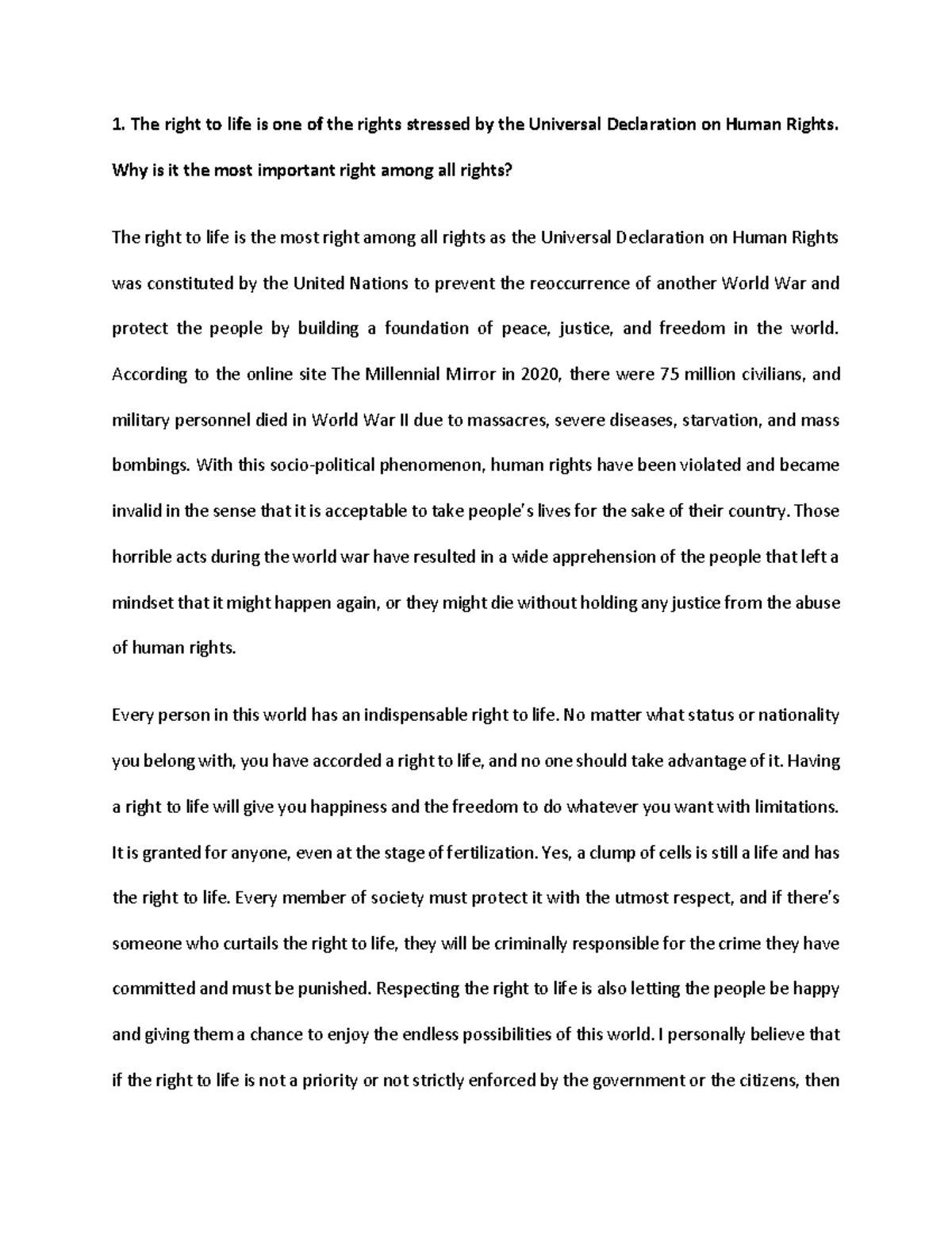 Declaration of Human Rights - 1. The right to life is one of the rights ...