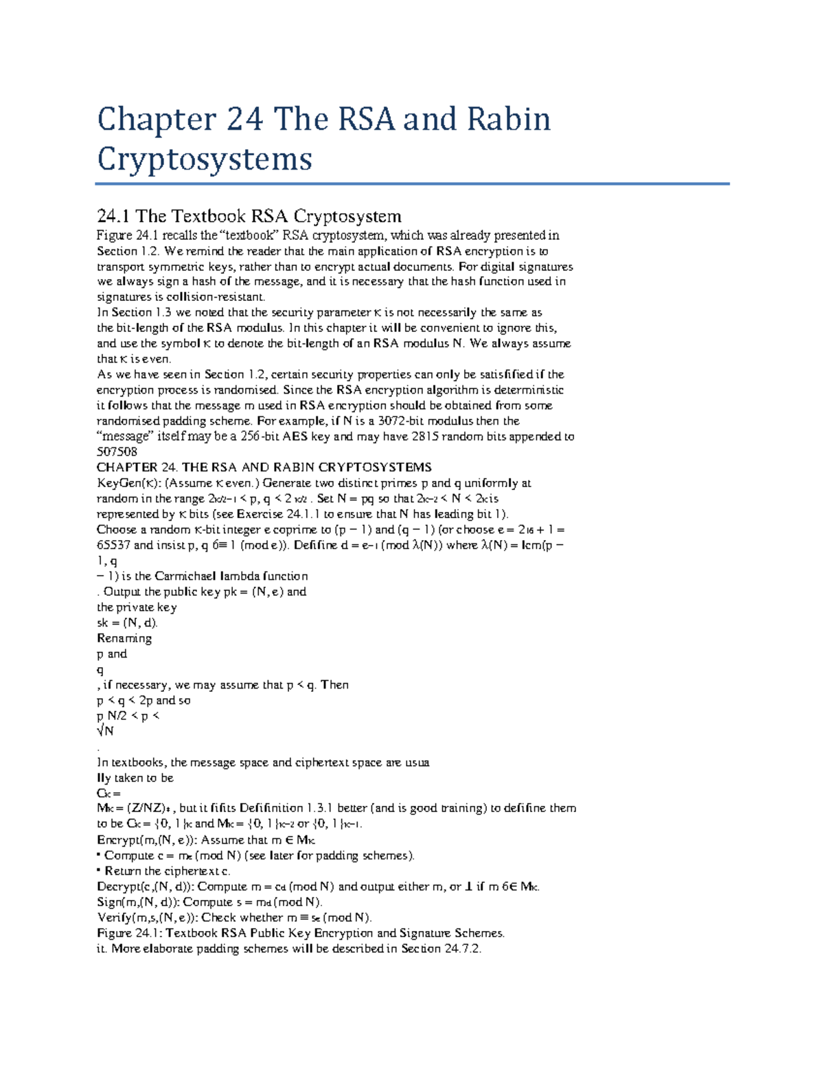 Chapter 24 The RSA and Rabin Cryptosystems - We remind the reader that the main application of ...