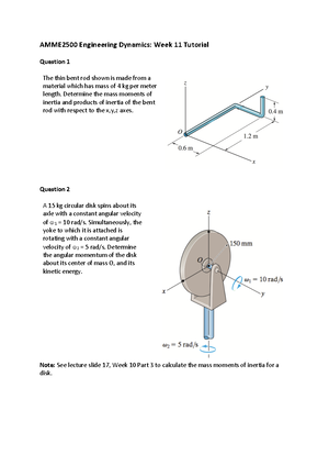 AMME2500 tutorial week1 - AMME2500 Engineering Dynamics: Week 1 Tutorial Worksheet This ...