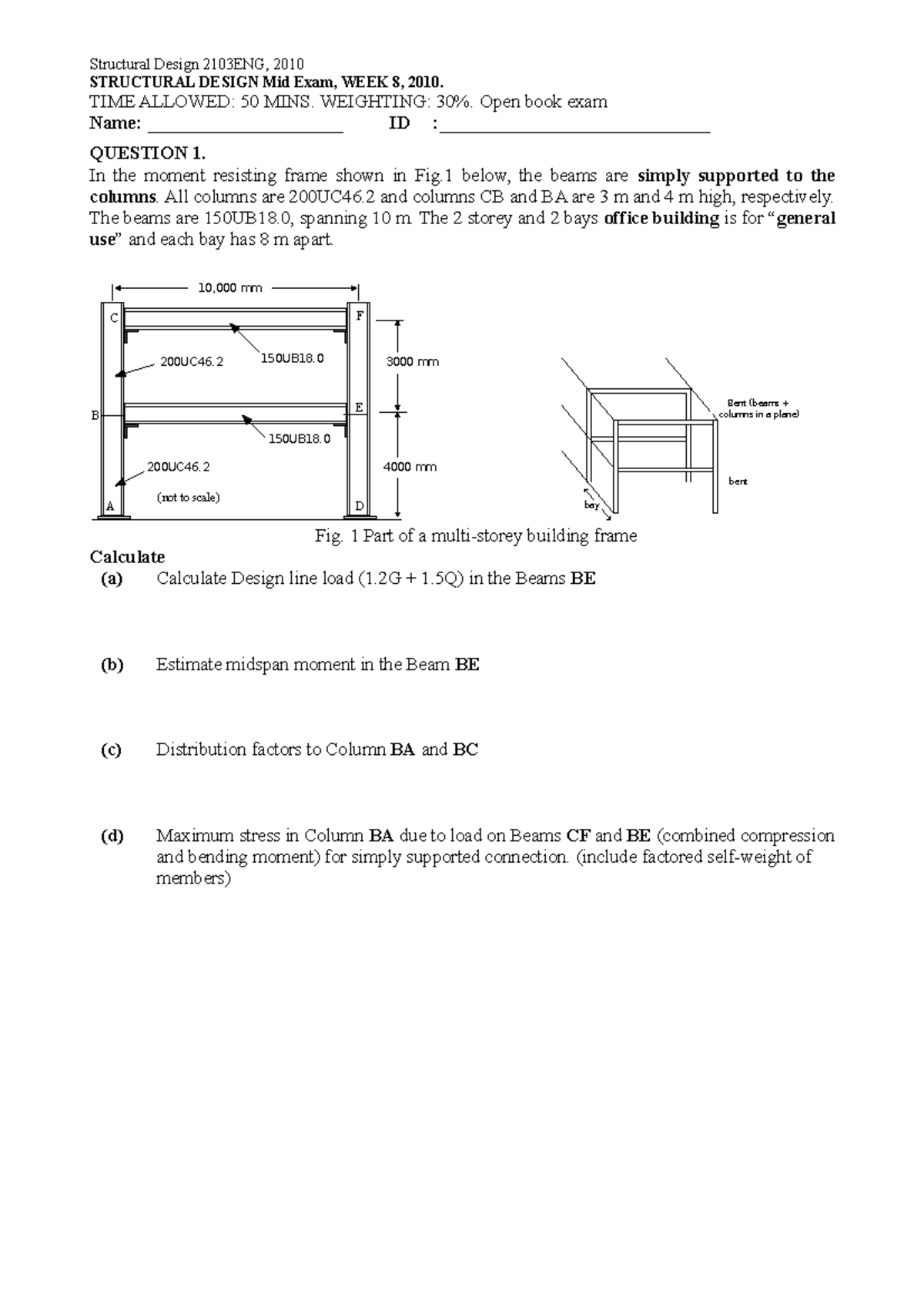 Exam 2010, questions - Structural Design 2103ENG, 2010 STRUCTURAL ...
