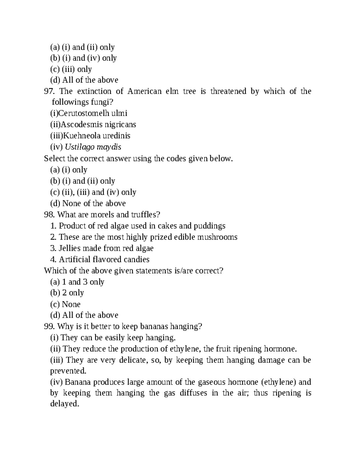 General science for UPSC-141 - (a) (i) and (ii) only (b) (i) and (iv ...