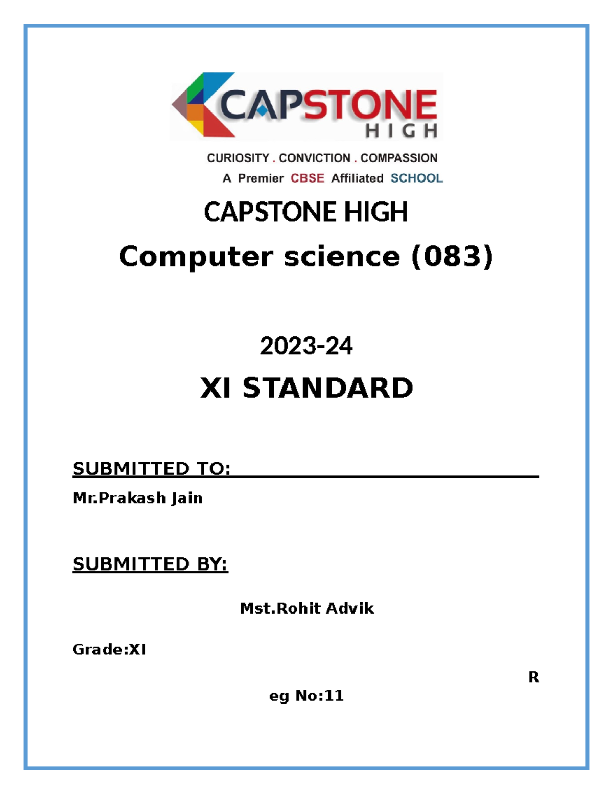 Computer project # - this is for my assignment - CAPSTONE HIGH Computer science (083) 2023- XI ...