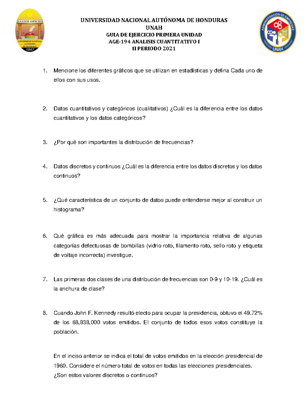 GUIA DE Ejercicios - Primera Unidad - UNIVERSIDAD NACIONAL AUT”NOMA DE HONDURAS UNAH GUIA DE ...