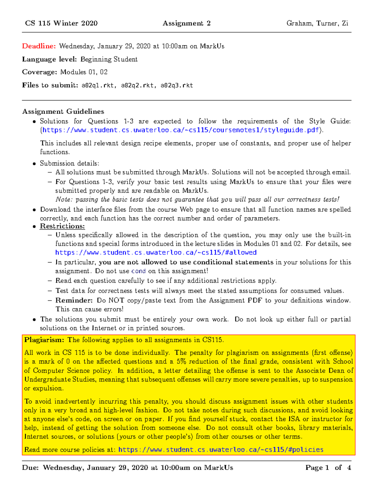 A02 - Assignment CS - Deadline: Wednesday, January 29, 2020 at 10:00am on MarkUs Language level ...