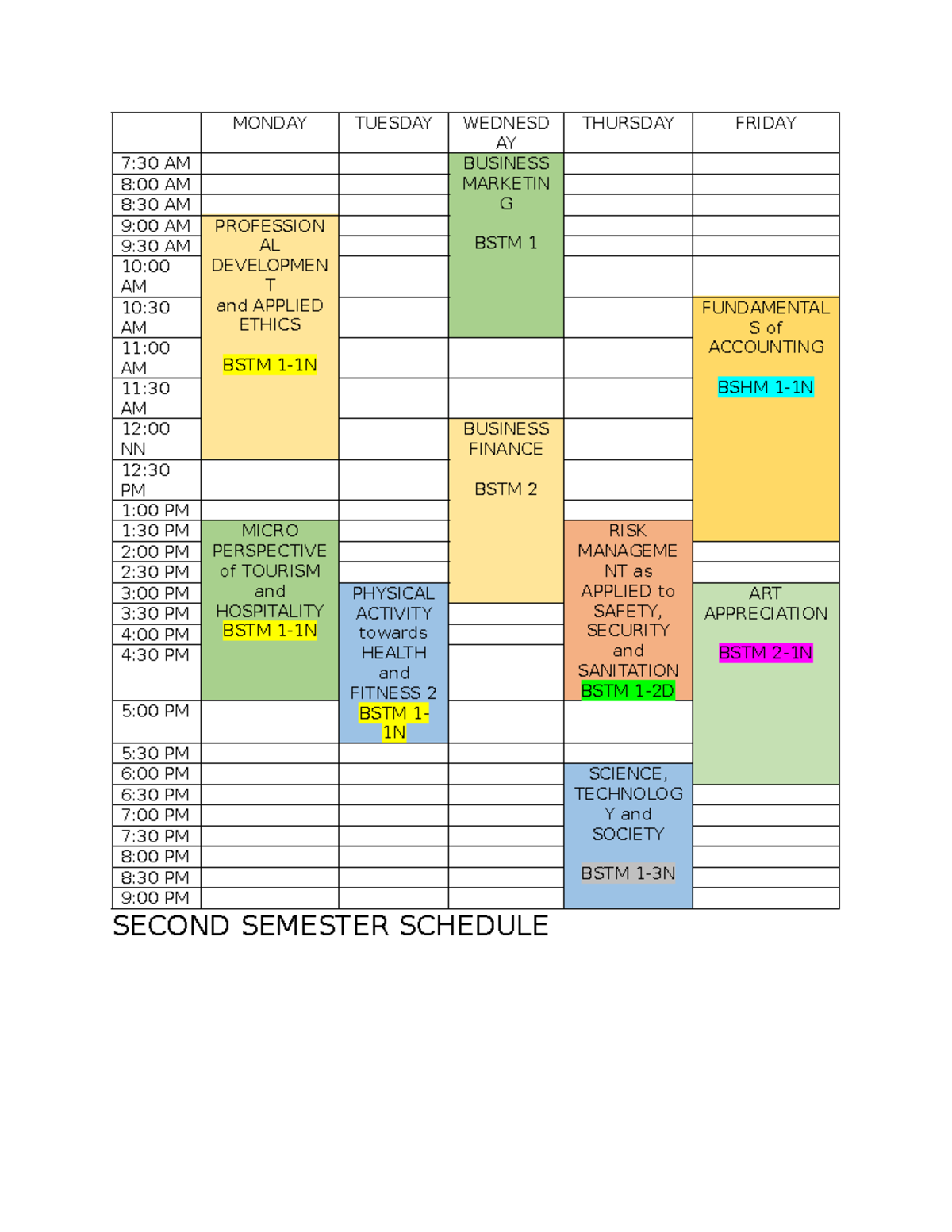 Second SEM Schedule - TOURISM - MONDAY TUESDAY WEDNESD AY THURSDAY FRIDAY 7:30 AM BUSINESS ...