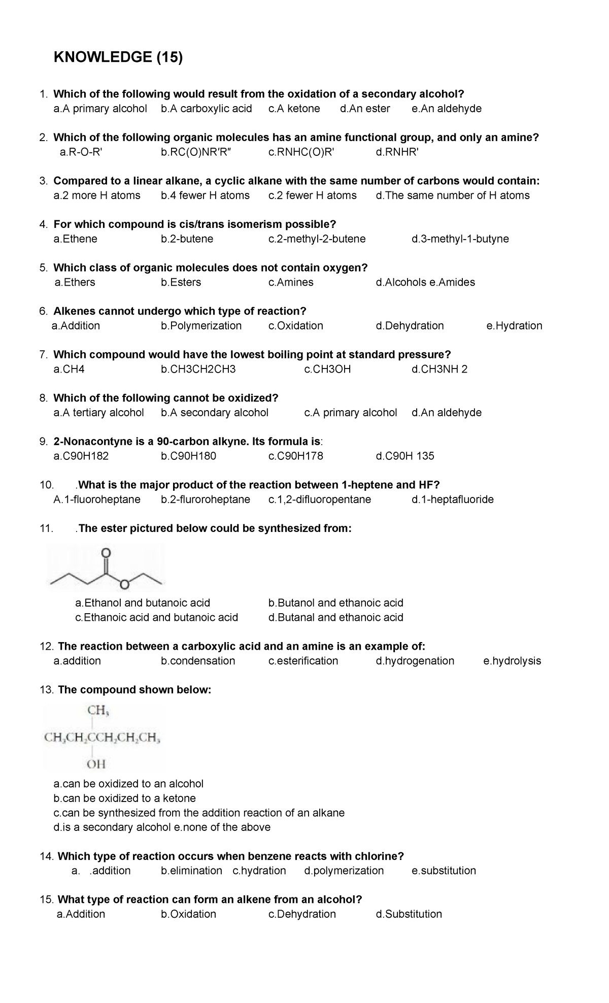 SCH4U U1 UT Organic Chemistry - KNOWLEDGE (15) Which of the following ...
