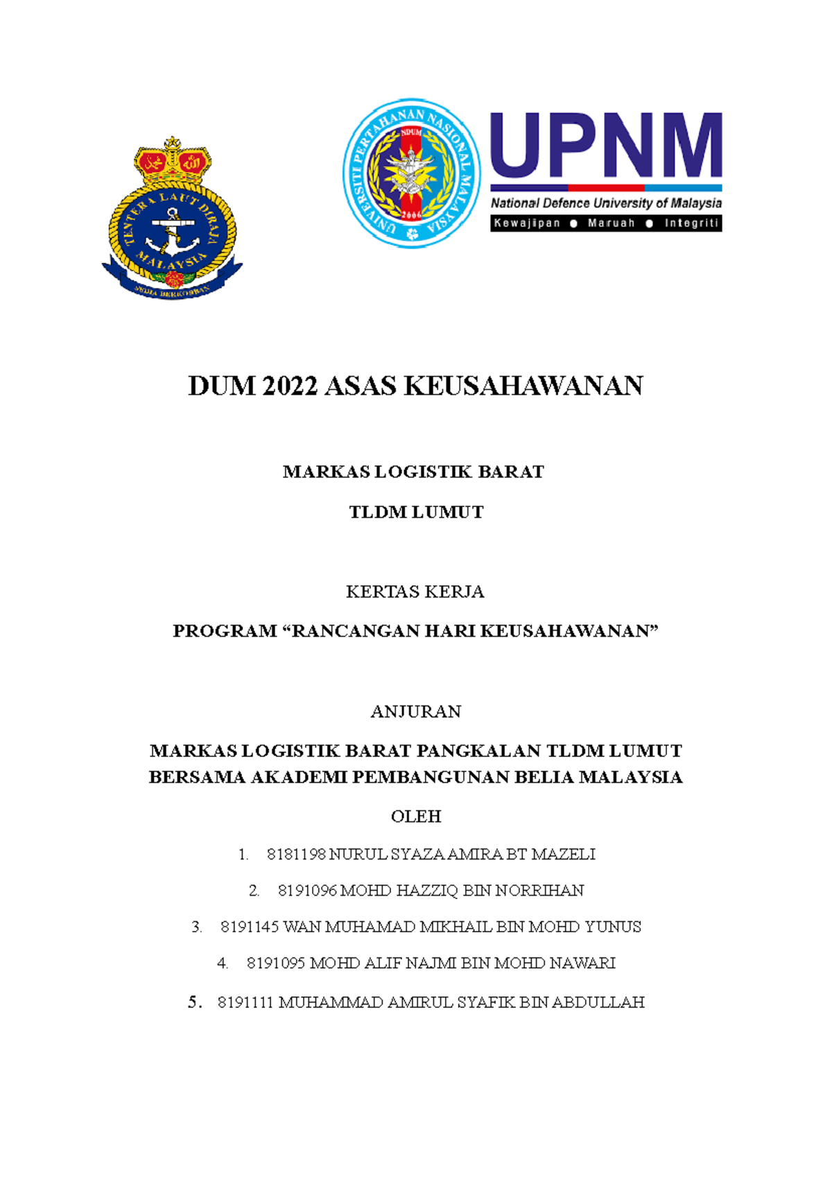 Tugasan Kumpulan 8 PAK DUM 2022 - DUM 2022 ASAS KEUSAHAWANAN MARKAS ...