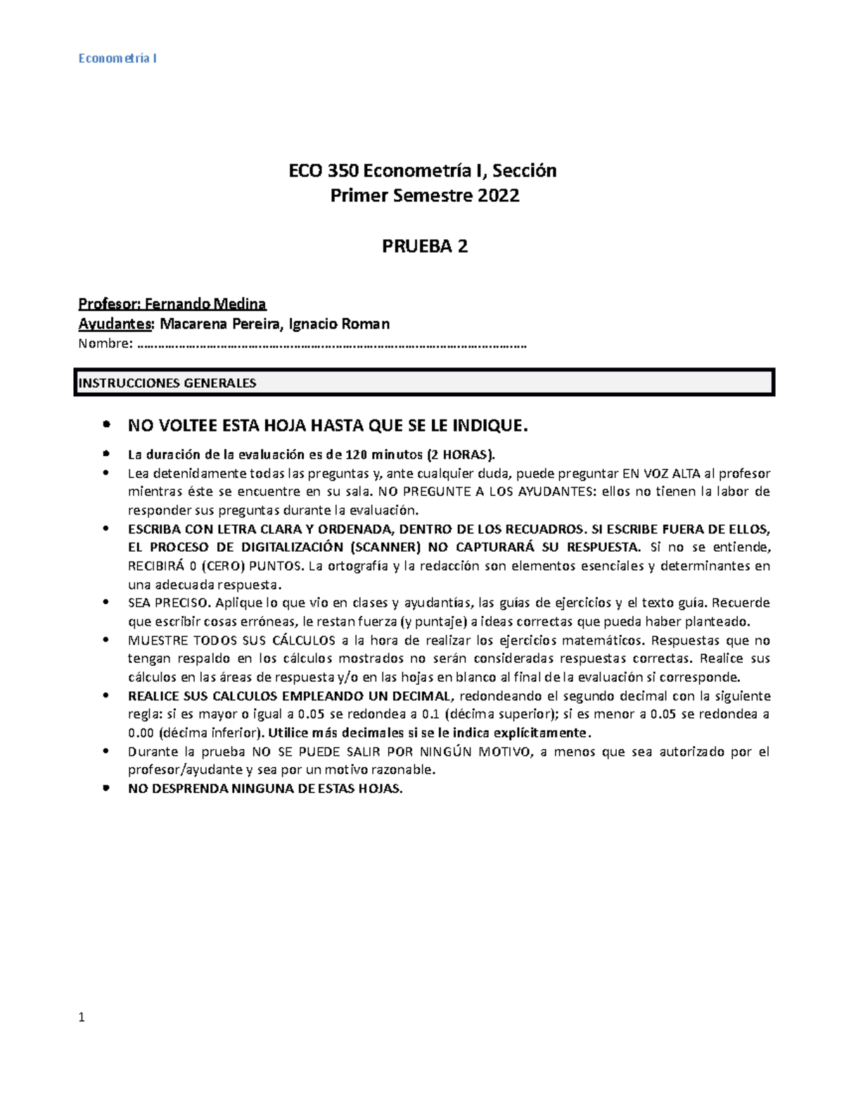 Prueba 2 - Econometría I Enunciado Pauta 22 - ECO 350 Econometría I, Sección Primer Semestre ...