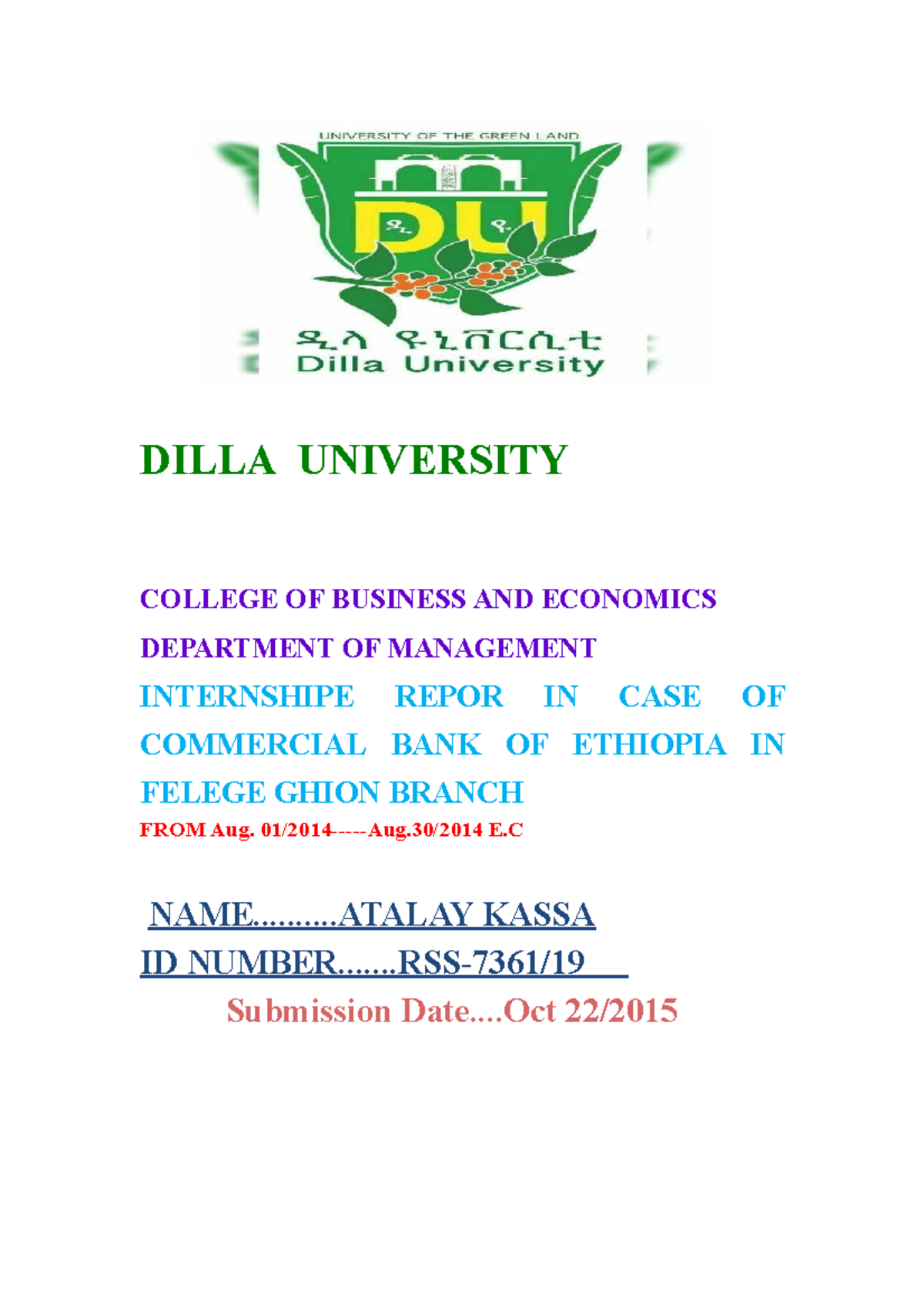 Atalay'S Report - DILLA UNIVERSITY COLLEGE OF BUSINESS AND ECONOMICS ...