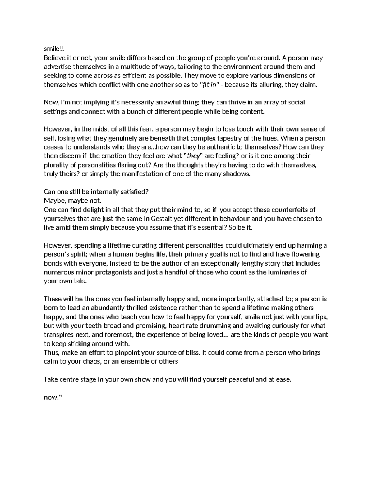 Smile - Essay - smile!! Believe it or not, your smile differs based on ...