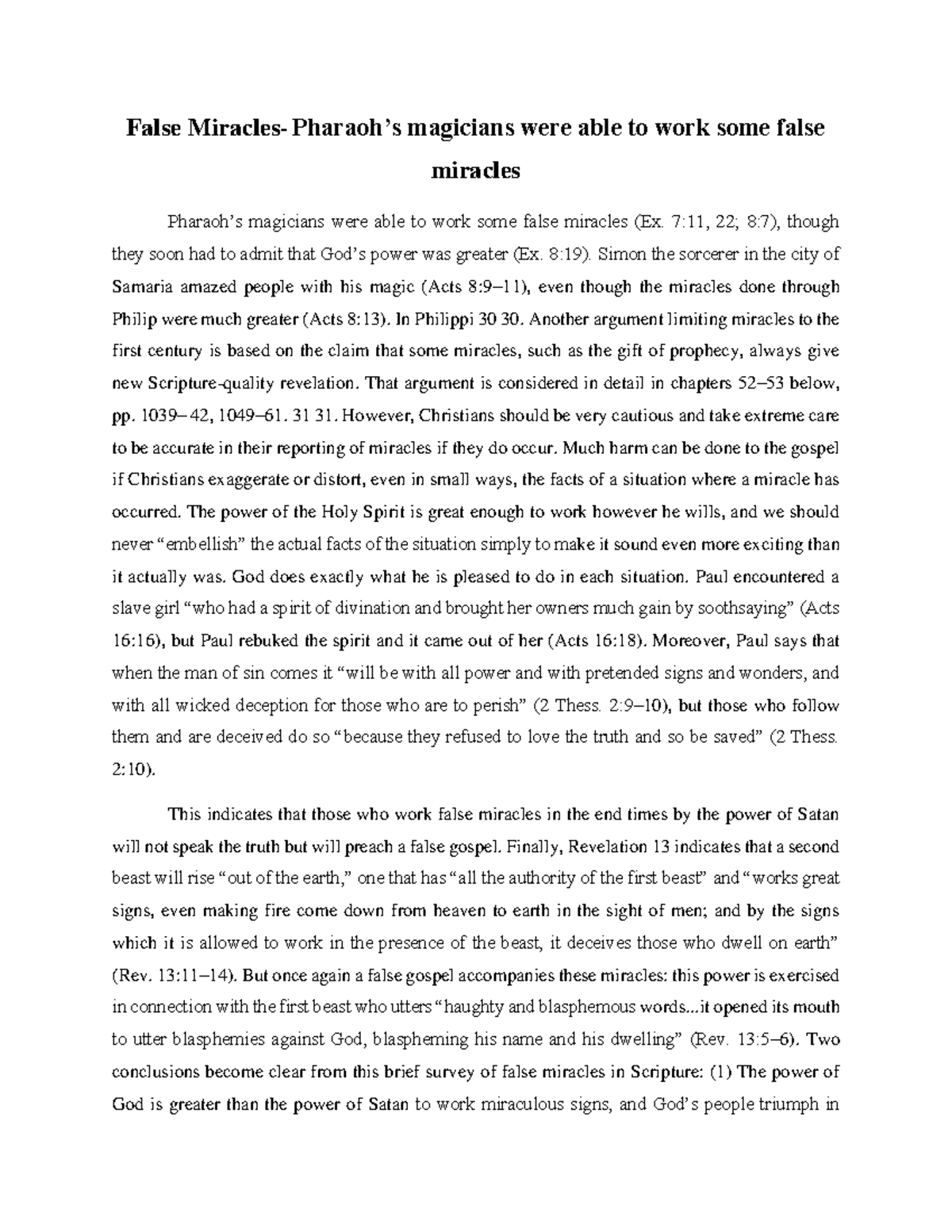 False Miracles- Pharaoh’s magicians were able to work some false ...