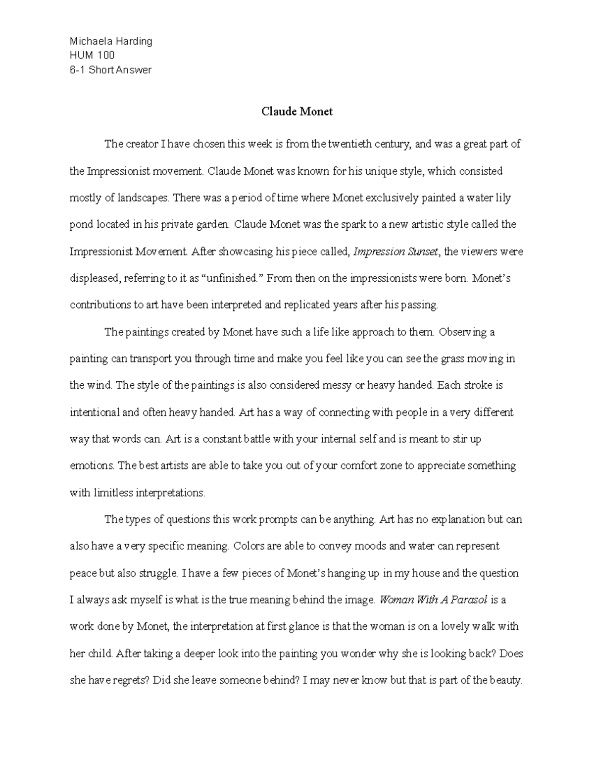 Claude Monet - 6-1 Short Answer - Michaela Harding HUM 100 6-1 Short ...