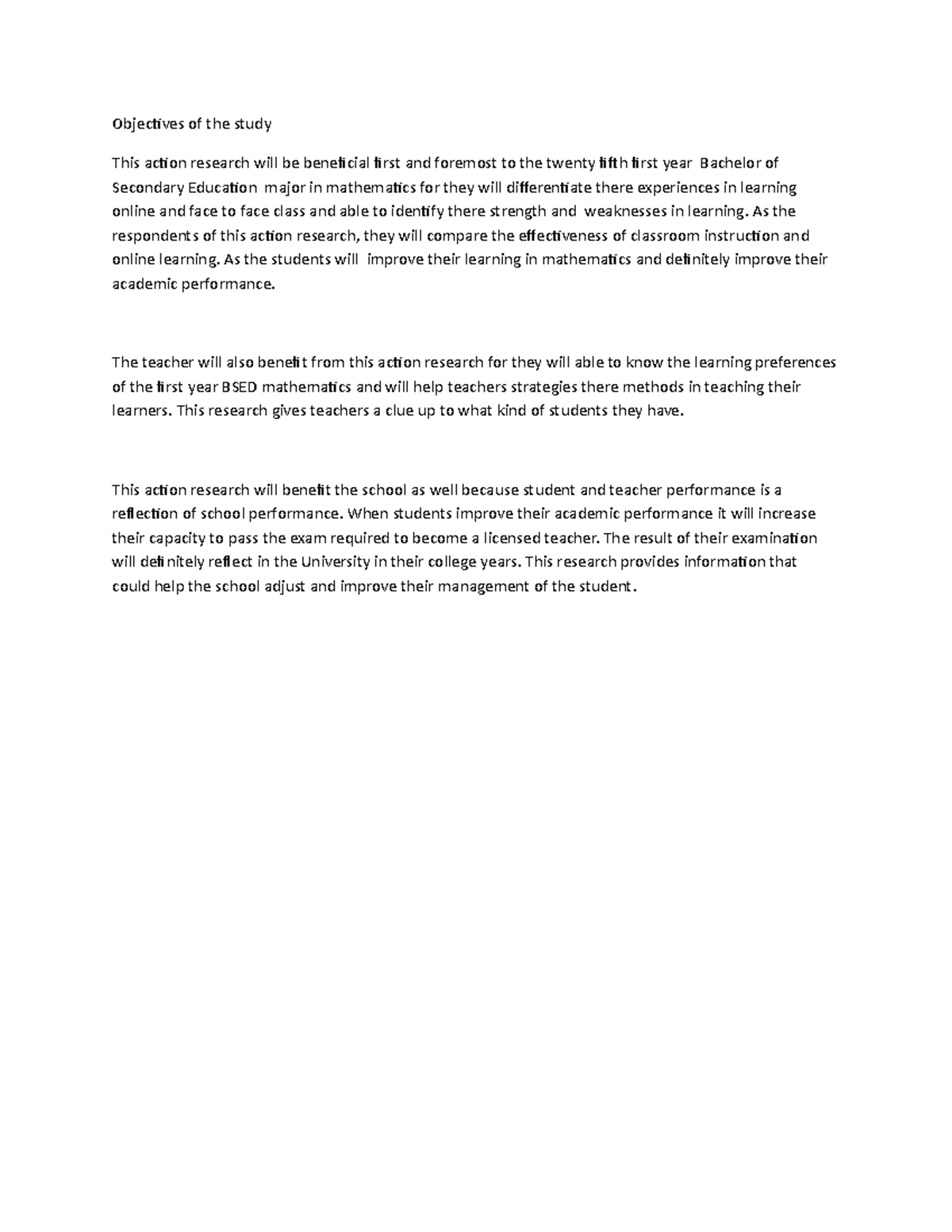 Objectives of the study - As the respondents of this action research ...