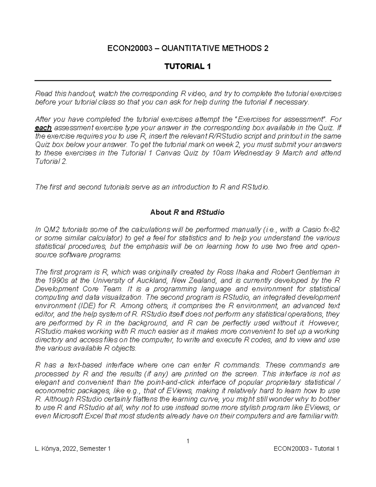 Tutorials 1-4 with Guidance - 1 ECON20003 – QUANTITATIVE METHODS 2 TUTORIAL 1 Read this handout ...
