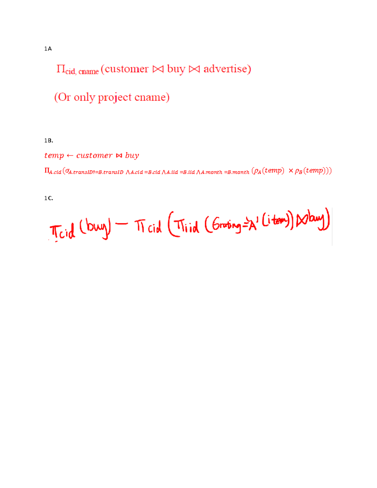 Midterm sol - CSCI 1913 - 1A 1B. 𝑡𝑡𝑡𝑡𝑡𝑡𝑡𝑡 ← 𝑐𝑐𝑐𝑐𝑐𝑐𝑡𝑡𝑐𝑐𝑡𝑡𝑡𝑡𝑐𝑐 ⋈ 𝑏𝑏𝑐𝑐𝑏𝑏 ...