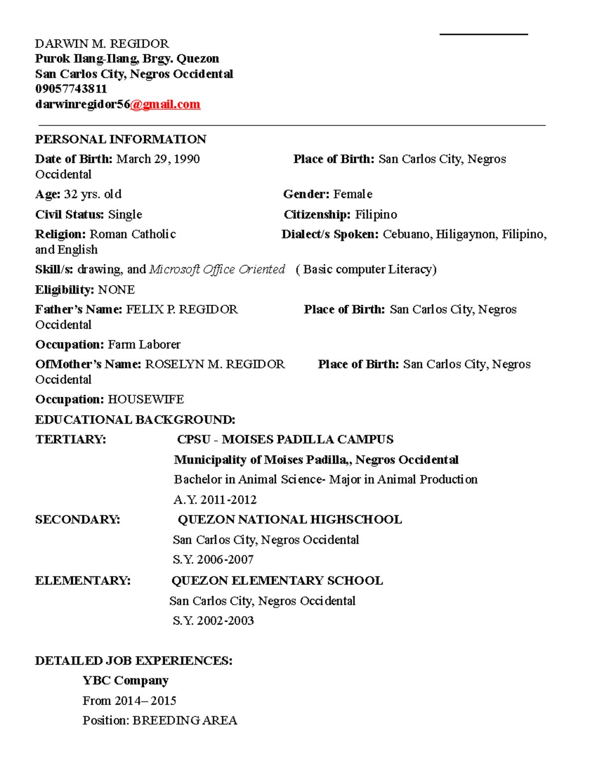 Resume-darwin-1 - Done - DARWIN M. REGIDOR Purok Ilang-Ilang, Brgy. Quezon San Carlos City ...