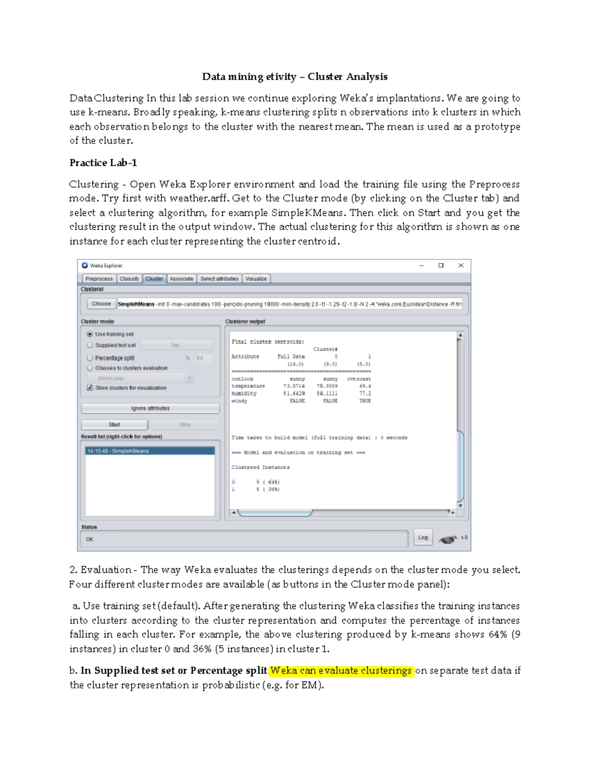 Data mining etivity – Cluster Analysis - Data mining etivity – Cluster Analysis Data Clustering ...