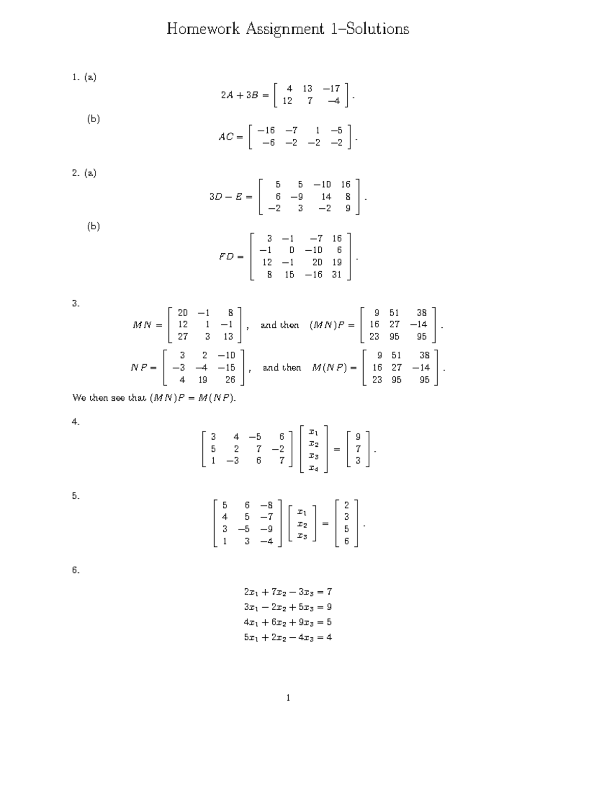 HW1soln - Homework Assignment 1–Solutions (a) 2 A+ 3B= [ 4 13 − 17 12 7 ...