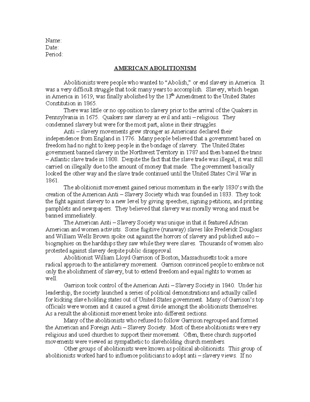 Slavery Abolitionists - Name: Date: Period: AMERICAN ABOLITIONISM ...