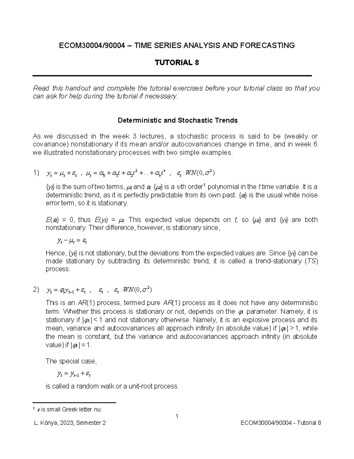 Tutorial 8 - questions and solutions - 1 ECOM30004/90004 – TIME SERIES ANALYSIS AND FORECASTING ...