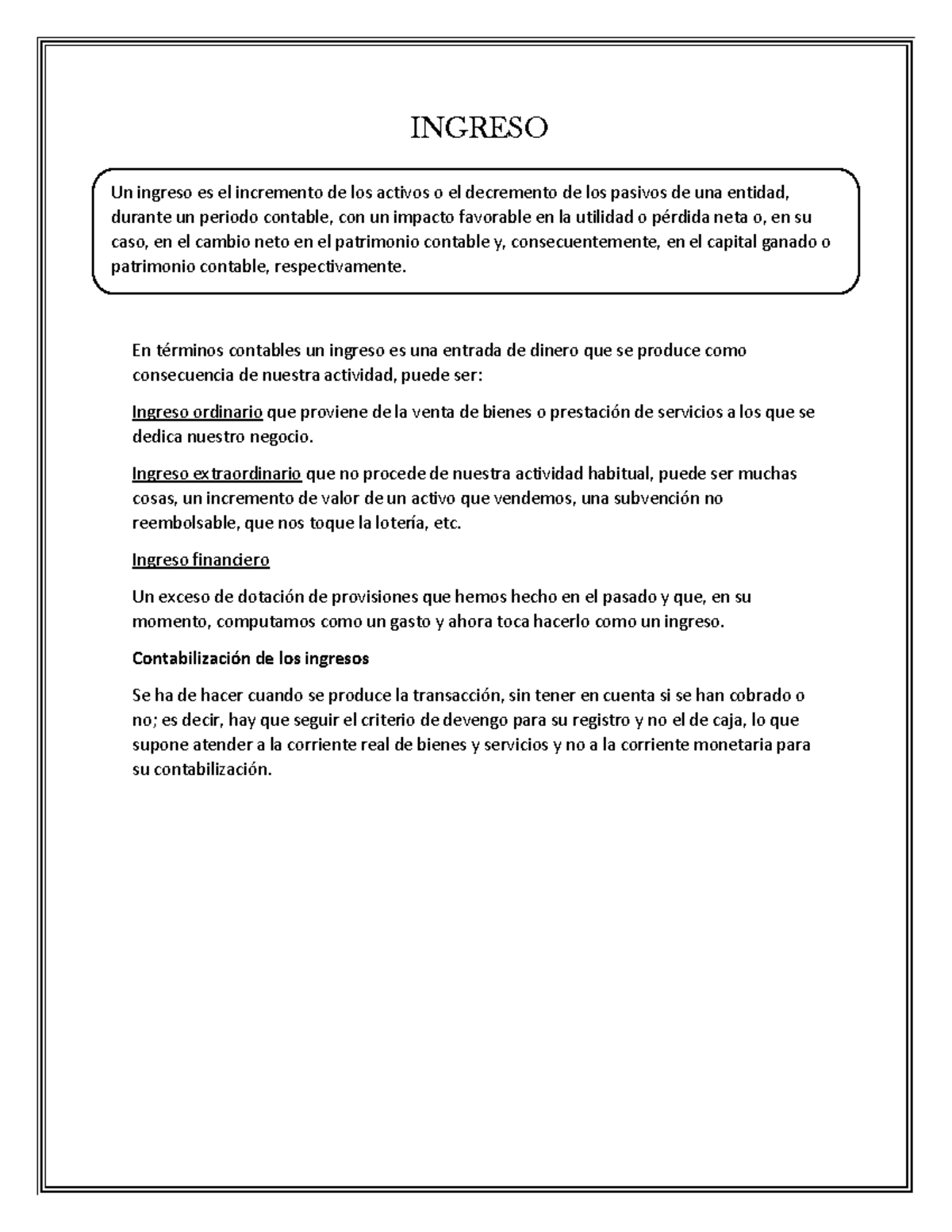 QUÉ ES UN Ingreso - INGRESO En términos contables un ingreso es una ...