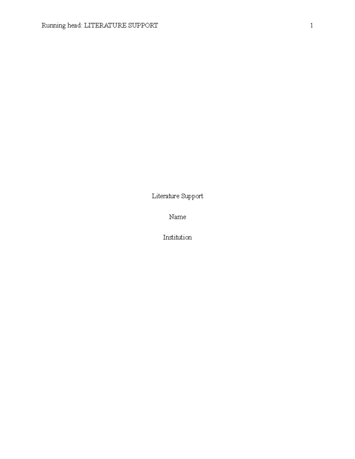 Literature Support - Study material - Running head: LITERATURE SUPPORT ...