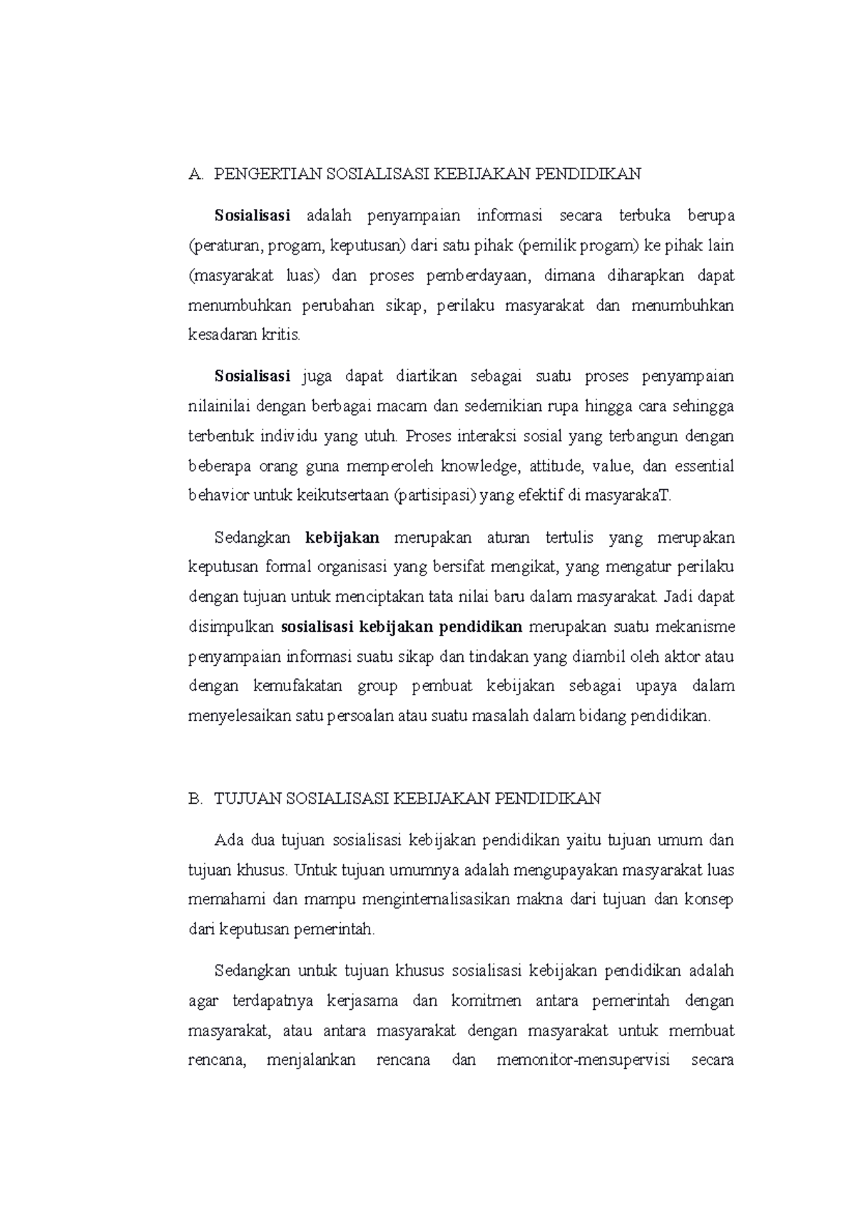 Kebijakan bab 6 - A. PENGERTIAN SOSIALISASI KEBIJAKAN PENDIDIKAN ...