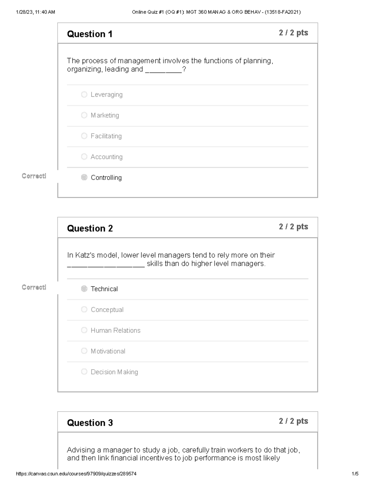 Online Quiz 1 MGT 360 - Question 1 2 / 2 pts The process of management ...