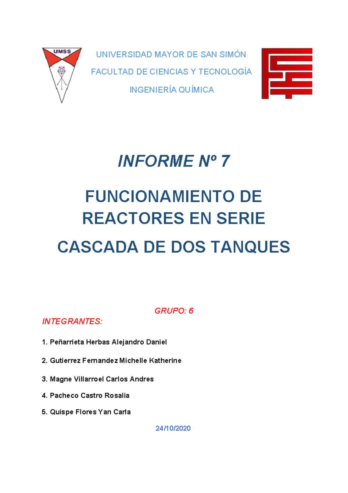 Informe 7 - UNIVERSIDAD MAYOR DE SAN SIMÓN FACULTAD DE CIENCIAS Y ...