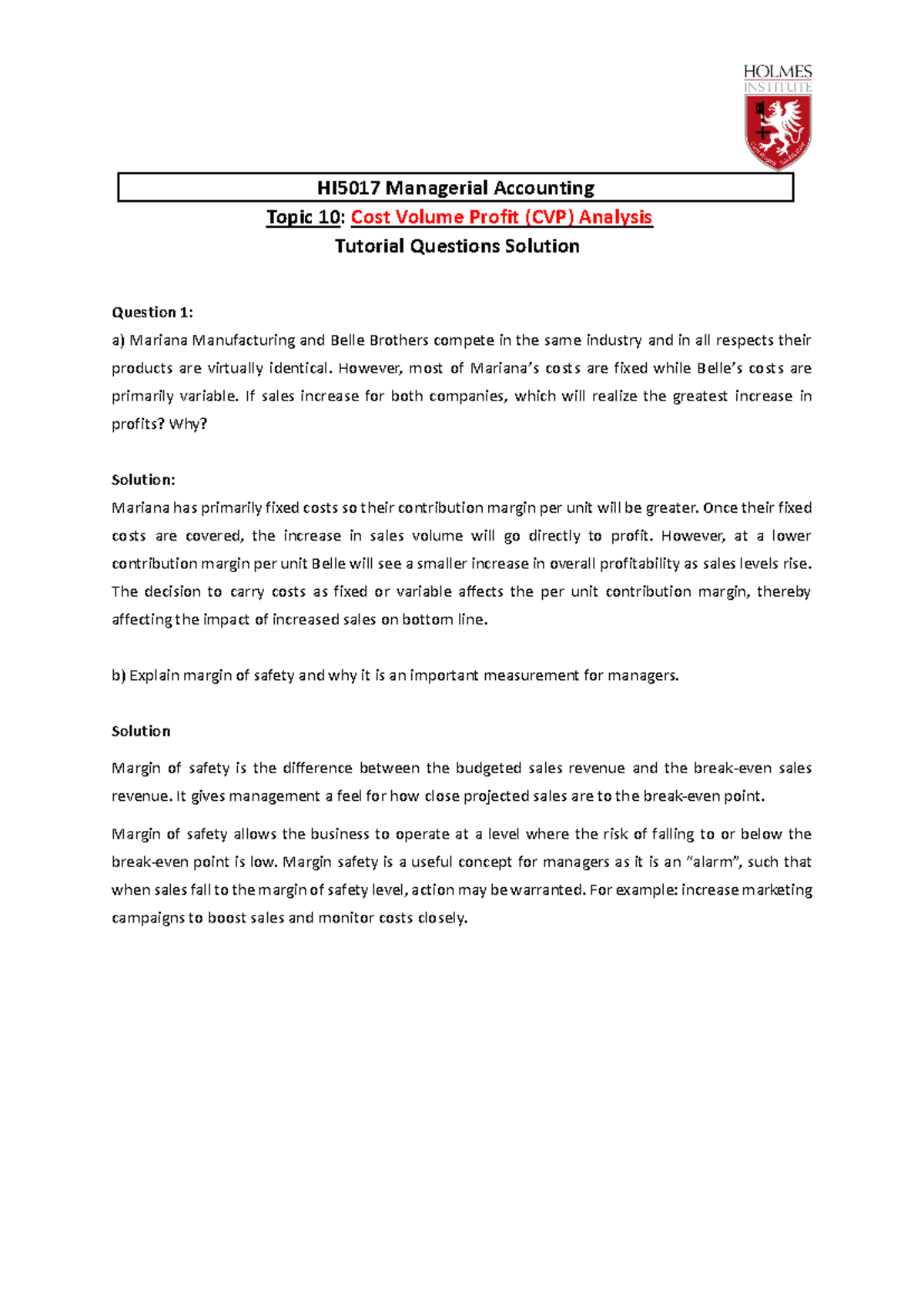 Solutions Topic 10 Tutorial Questions - HI5017 Managerial Accounting Topic 10 : Cost Volume ...