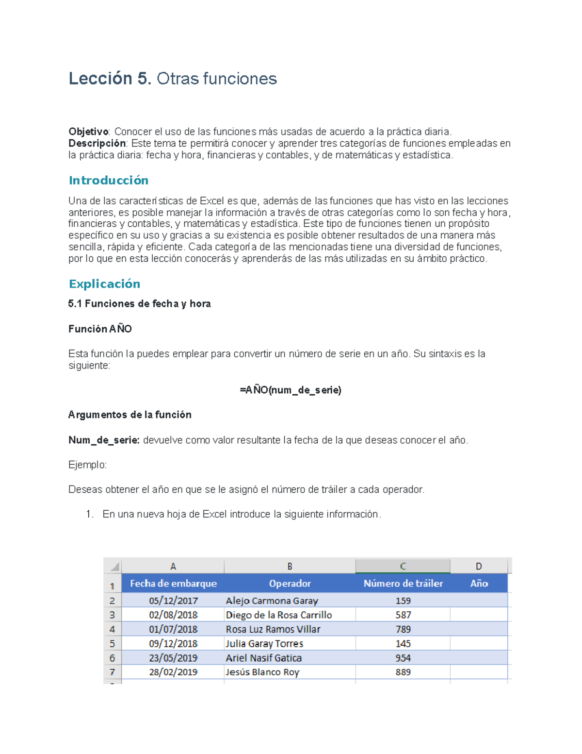 Tema 5 Otras Funciones - Excel avanzado - Lección 5. Otras funciones Objetivo: Conocer el uso de ...
