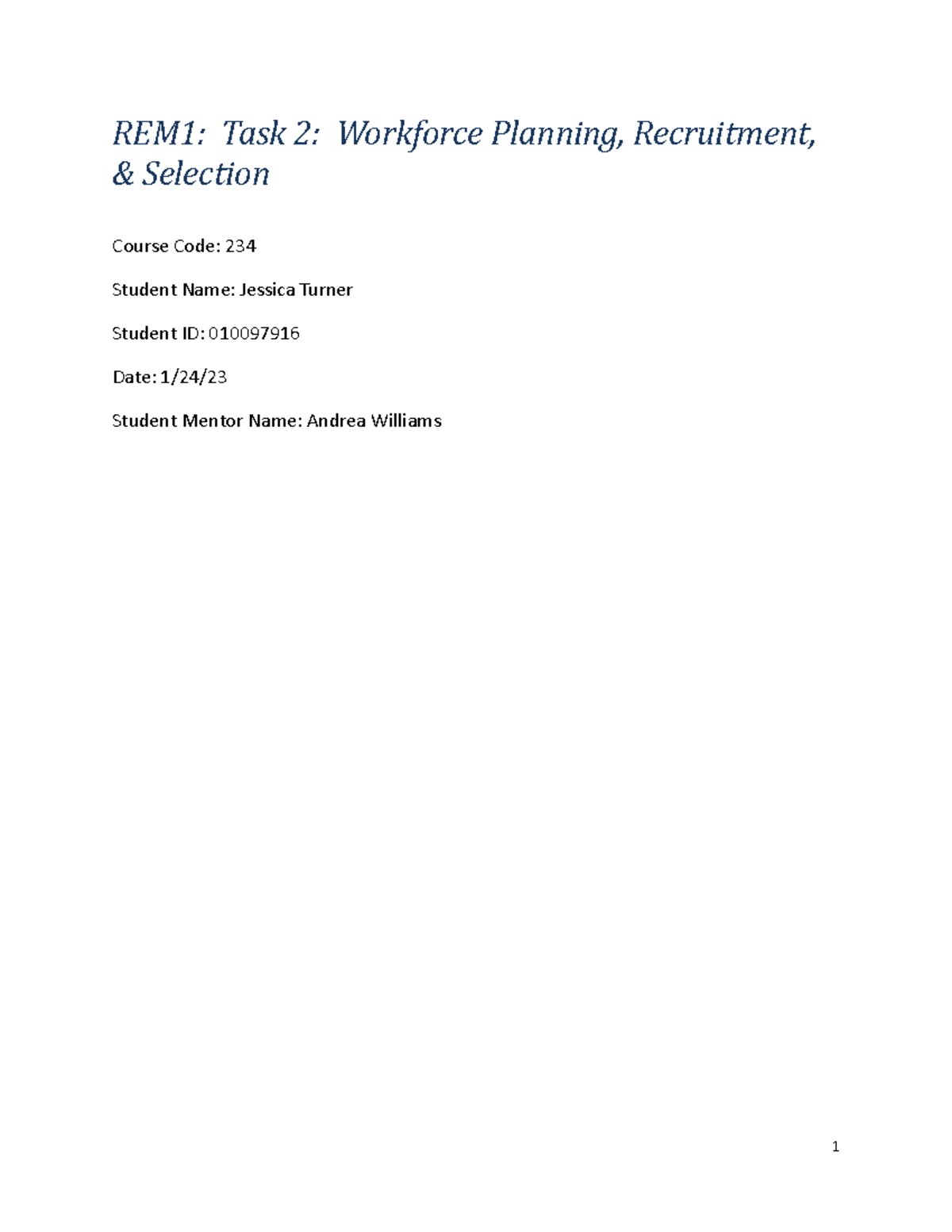 C234 Task 2 - Task 2 - REM1: Task 2: Workforce Planning, Recruitment ...