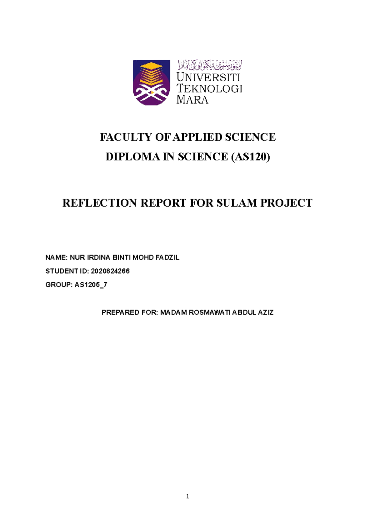 Report FSG - FACULTY OF APPLIED SCIENCE DIPLOMA IN SCIENCE (AS120 ...
