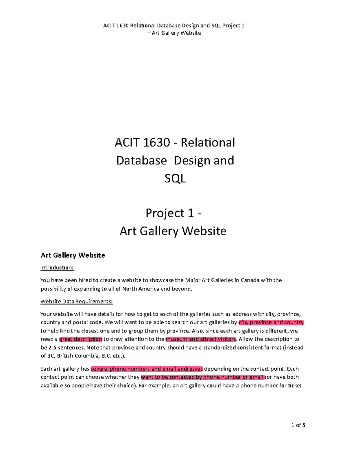 Project 1 - ACIT 1630 Relational Database Design and SQL Project 1 - Art Gallery Website ACIT ...