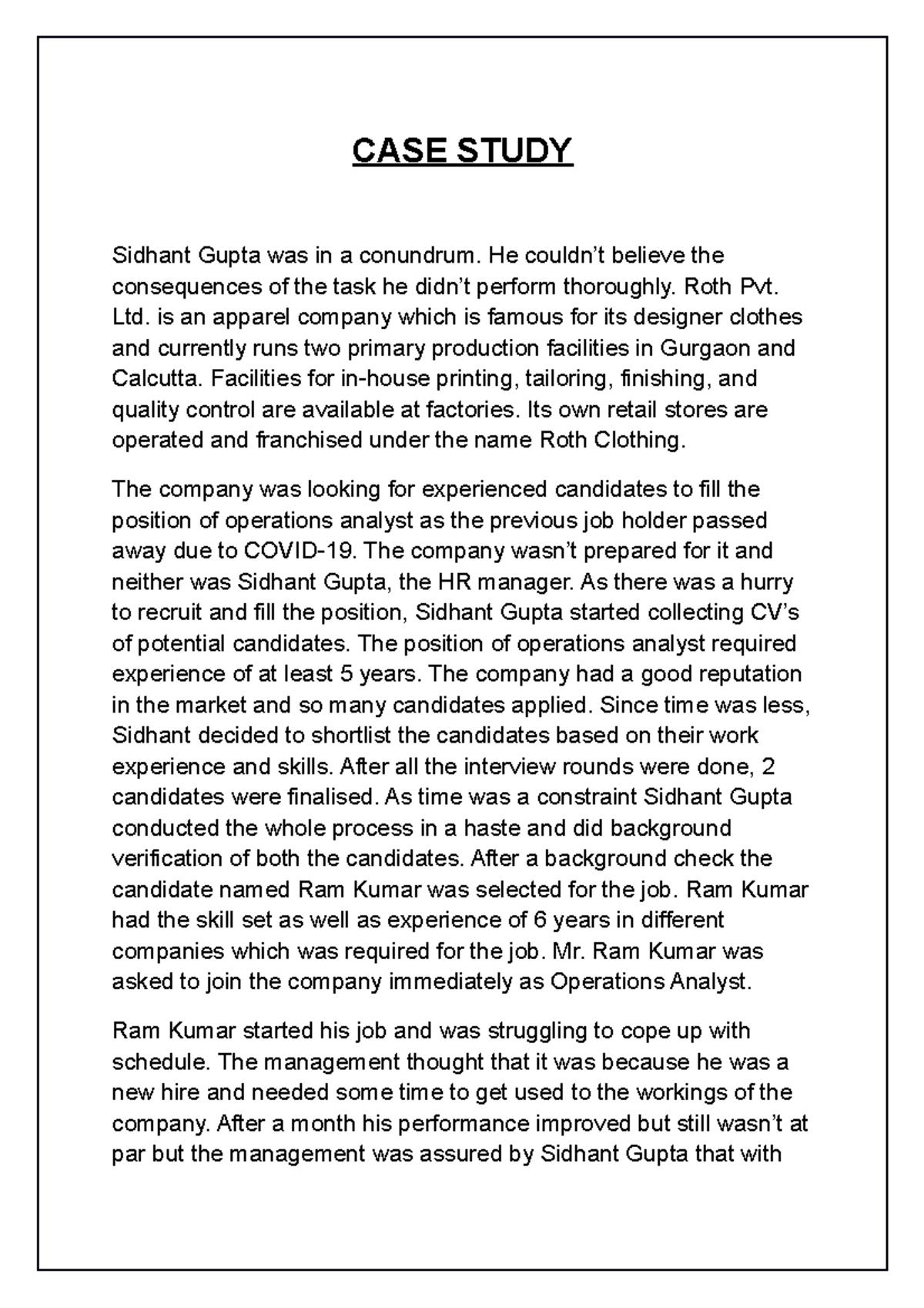 RSR CASE Study GRP 7 - Copy - CASE STUDY Sidhant Gupta was in a conundrum. He couldn’t believe ...