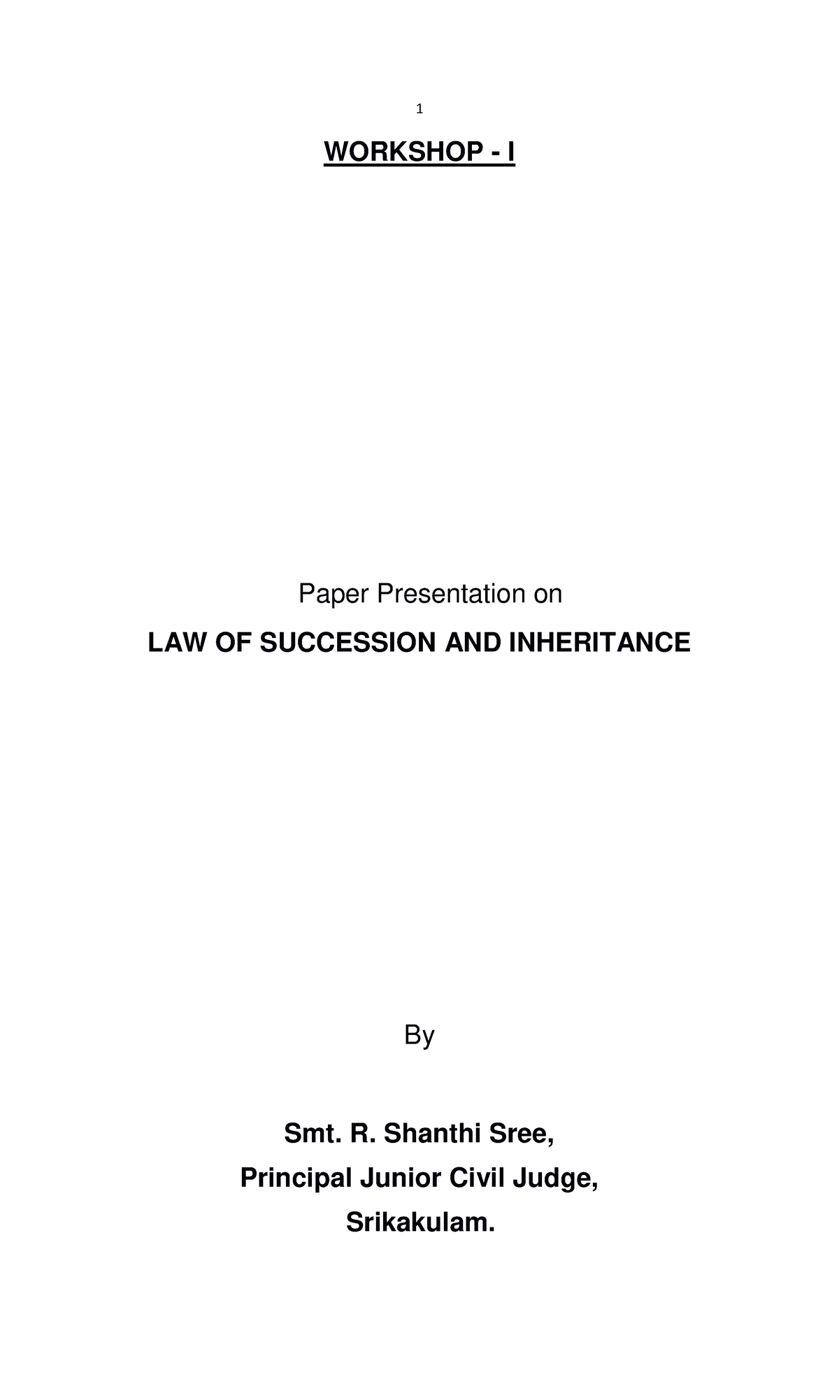 Hindu LAW OF SUCCESSION AND INHERITANCE - WORKSHOP - I Paper Presentation on LAW OF SUCCESSION ...