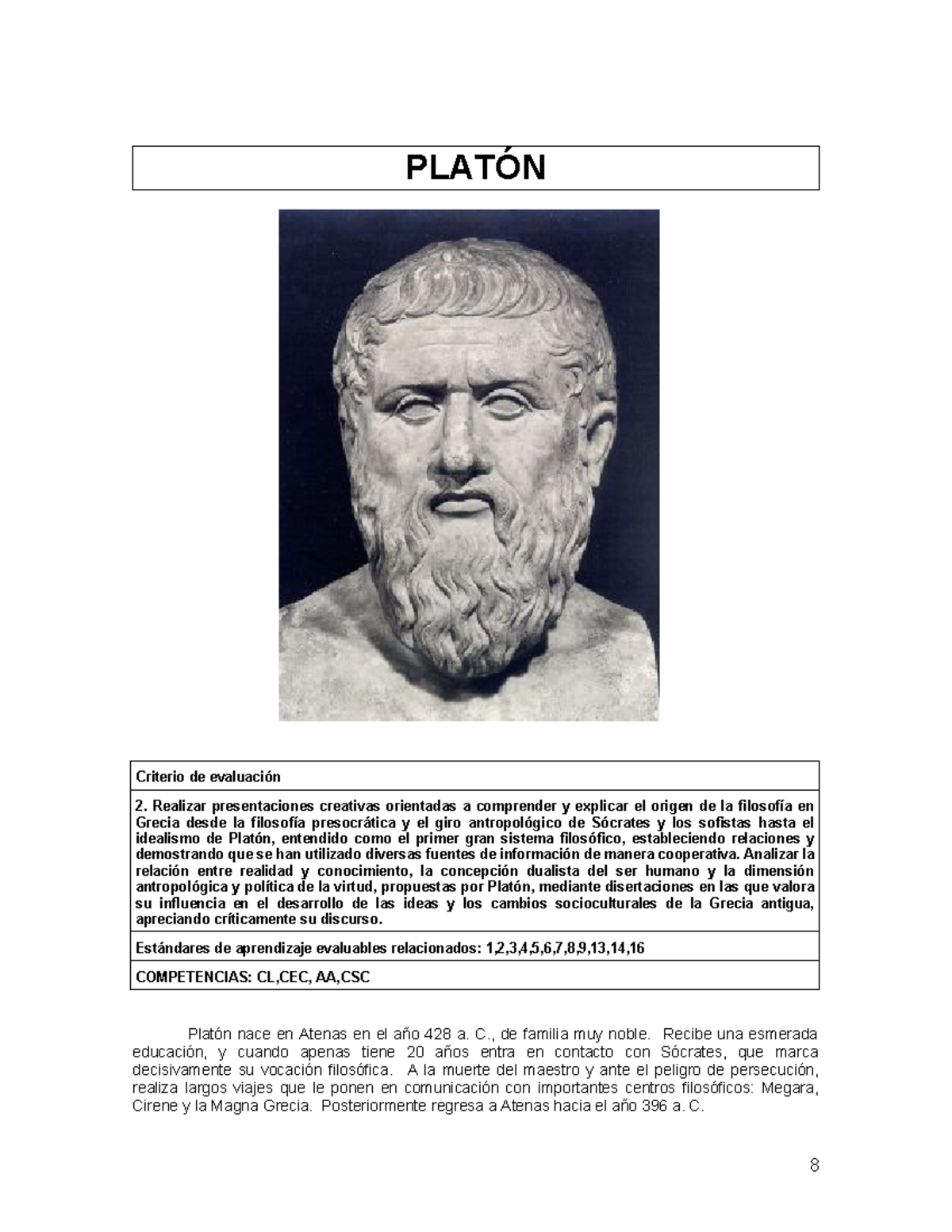 T. 2 Platon - Platón tema - PLATÓN Criterio de evaluación 2. Realizar ...