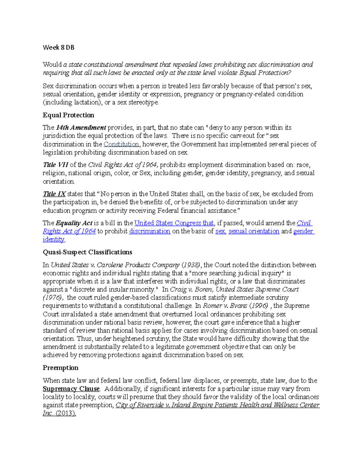 Week 8 DB - week DISCUSSION POST - Week 8 DB Would a state constitutional amendment that ...