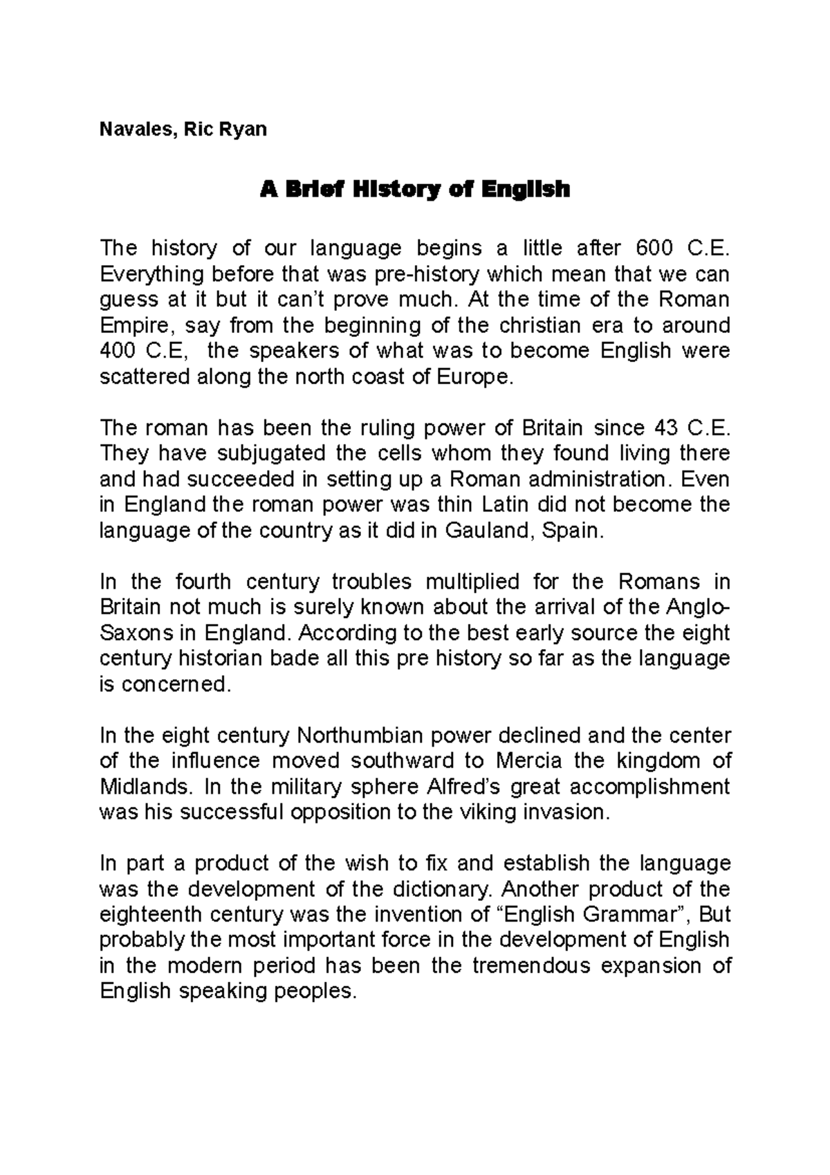 Brief History of English - Everything before that was pre-history which ...
