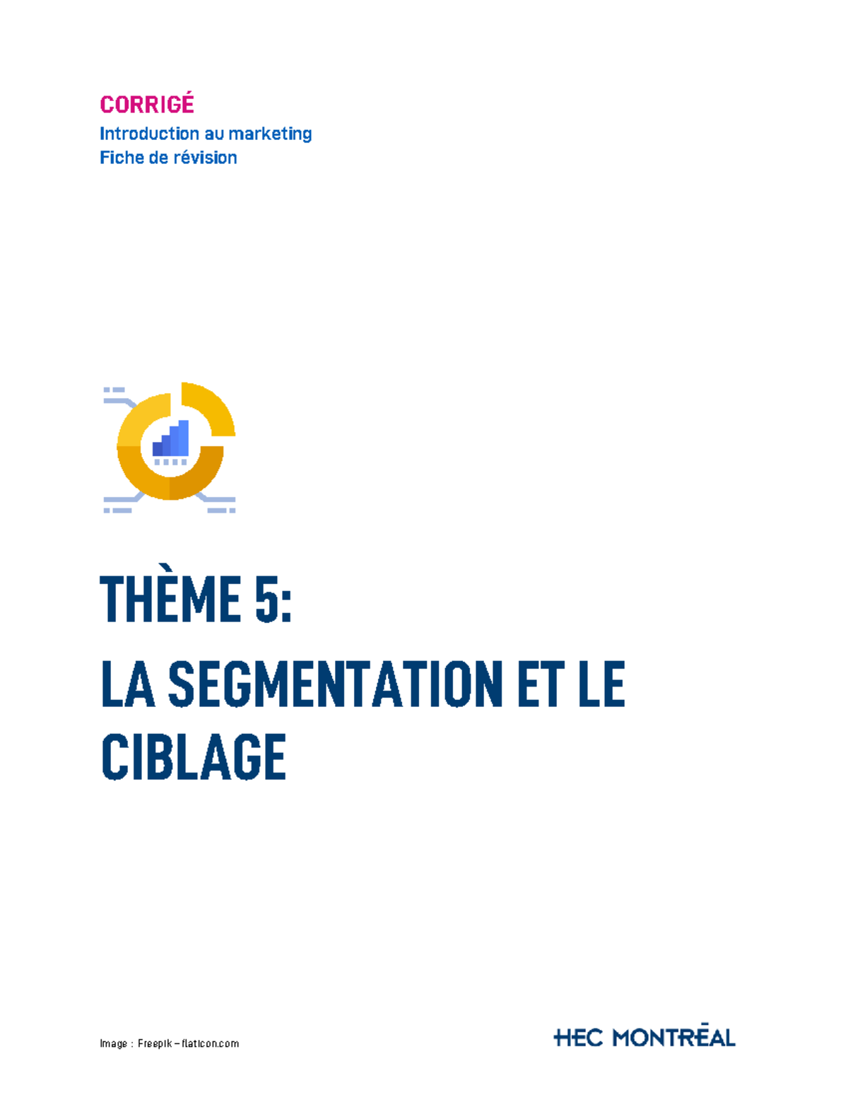 Thème 5.La segmentation et le ciblage corrige - CORRIGÉ Introduction au ...
