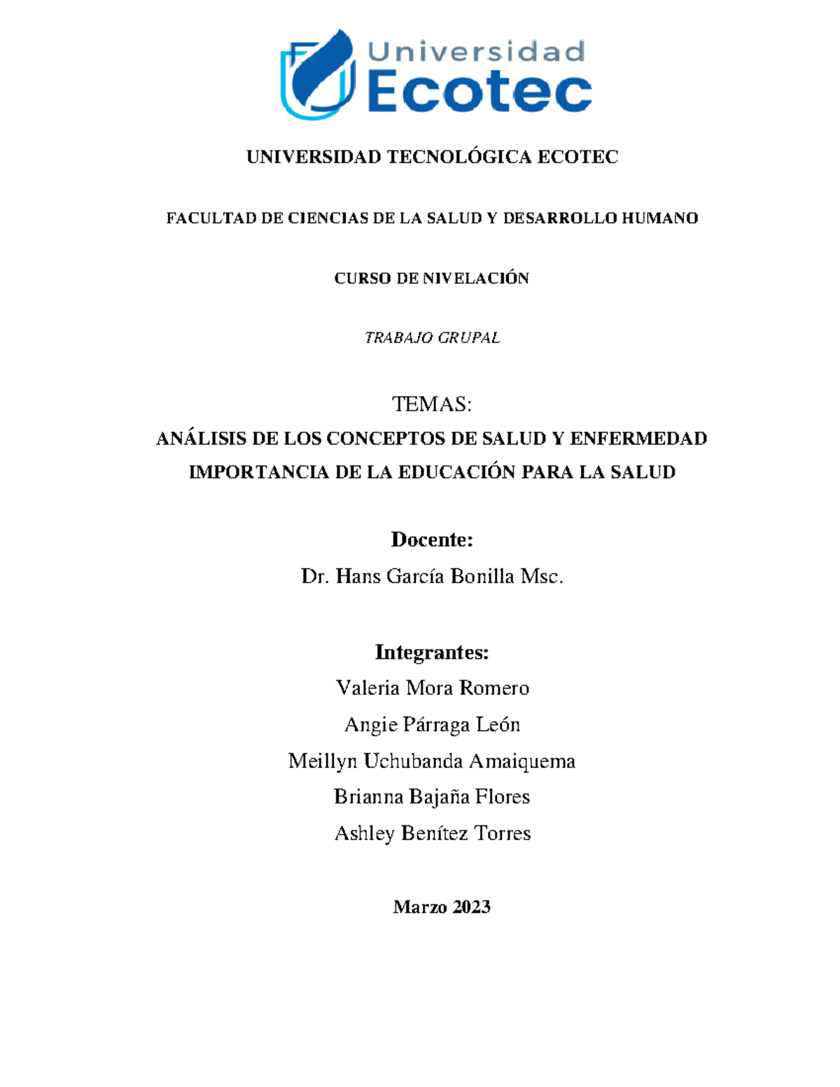 Proyecto Atencion Medica Expo 1 - UNIVERSIDAD TECNOLÓGICA ECOTEC FACULTAD DE CIENCIAS DE LA ...