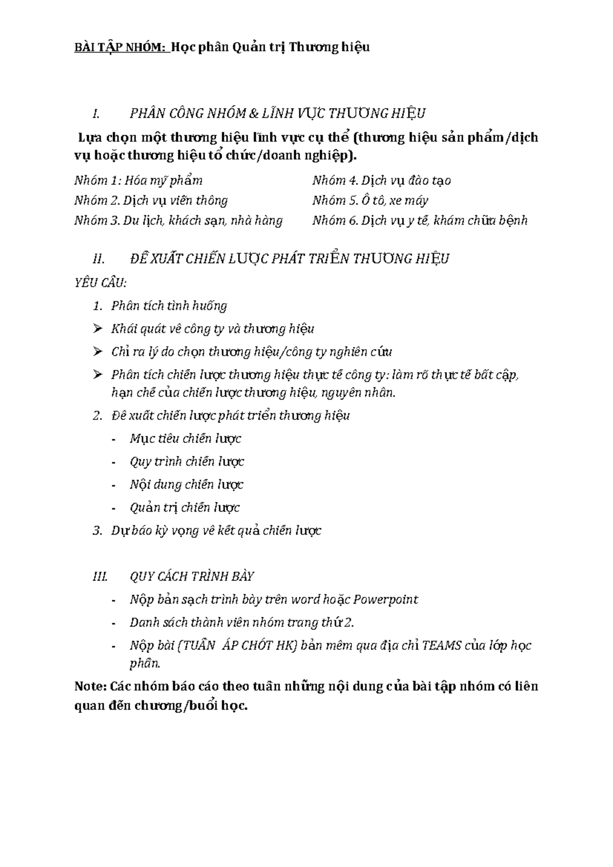 BÀI TẬP NHÓM Brand 2022 - quản trị thương hiệu - BÀI T P NHÓM: Ậ H c phầần Qu n tr Th ng hi u ...