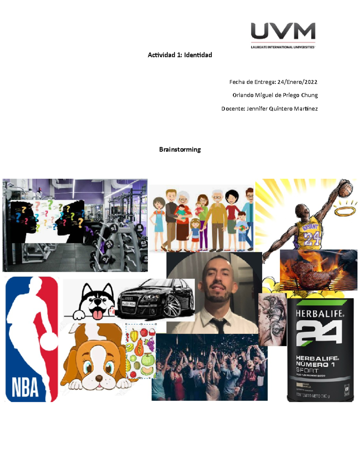 A1 Identidad - Homework - Actividad 1: Identidad Fecha de Entrega: 24 ...